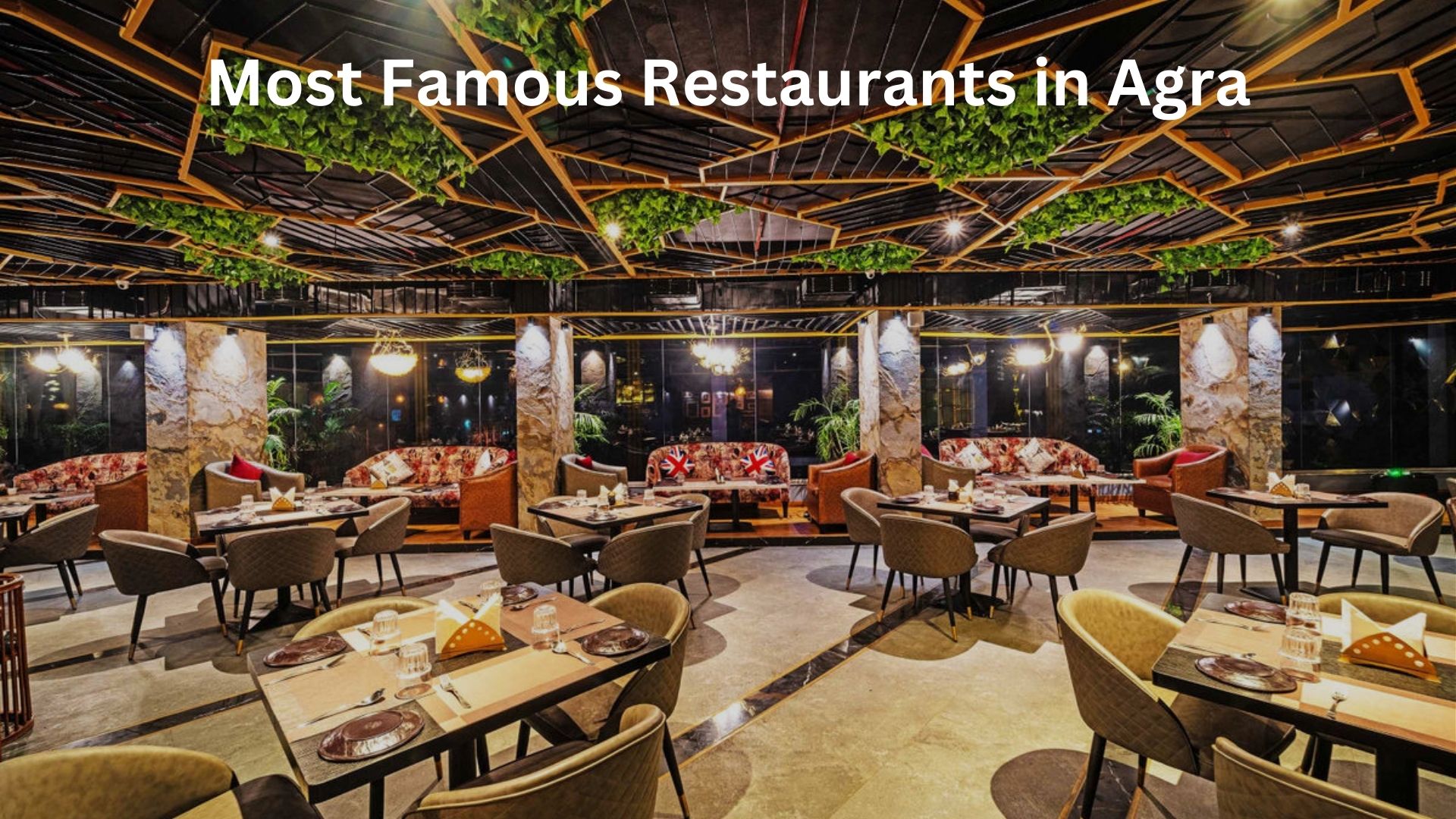 The Most Famous Restaurants in Agra